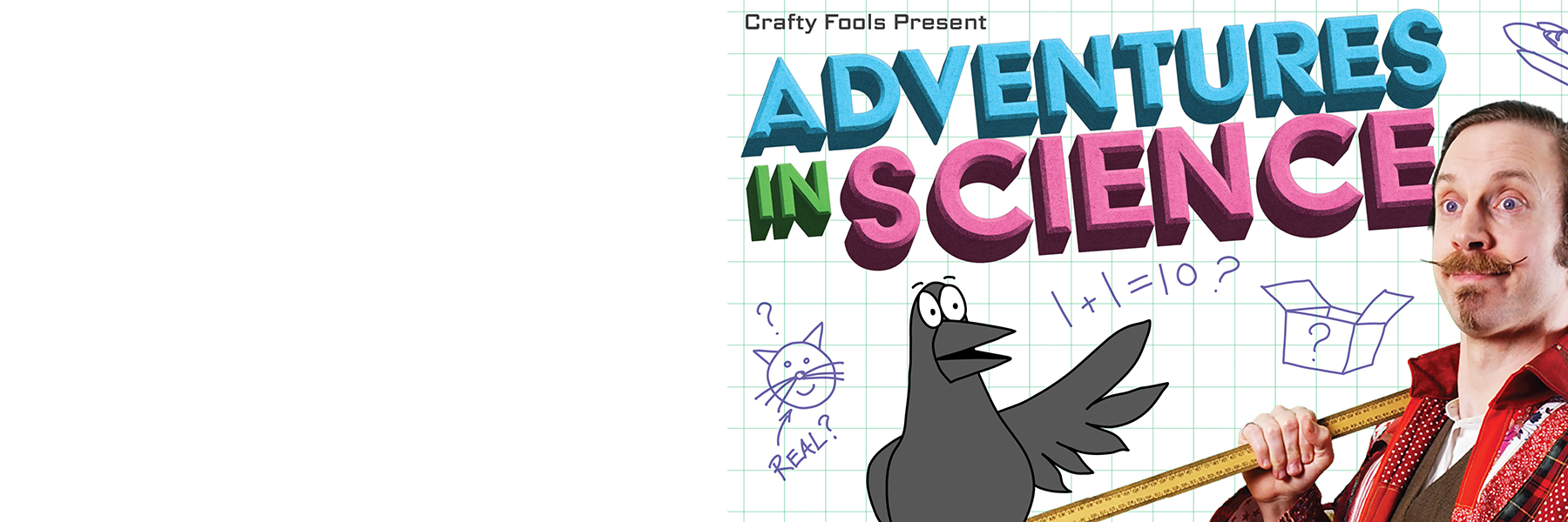 Adventures in Science - Curve Theatre, Leicester